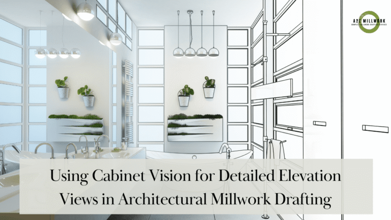 Using Cabinet Vision for Detailed Elevation Views in Architectural ...