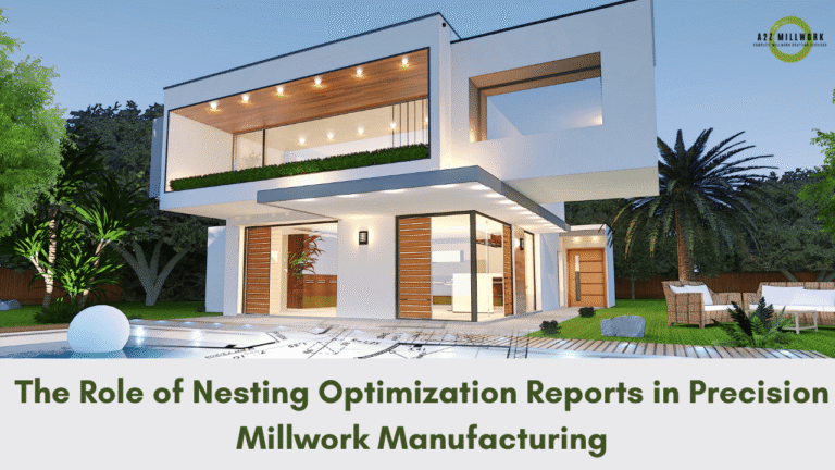 The Role of Nesting Optimization Reports in Millwork Manufacturing